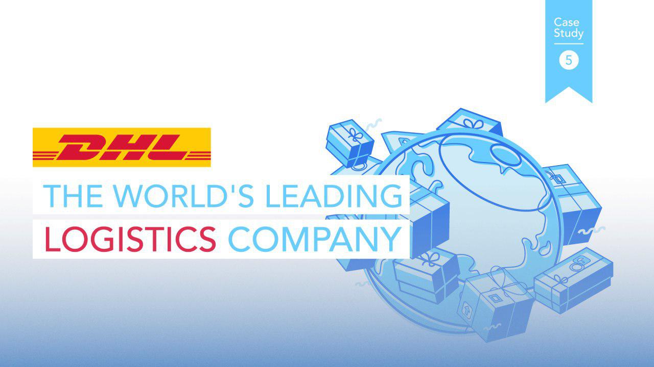 DHL - the world's leading logistics company